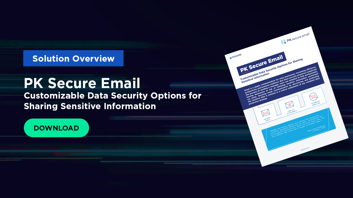 PK Secure Email - PKWARE®