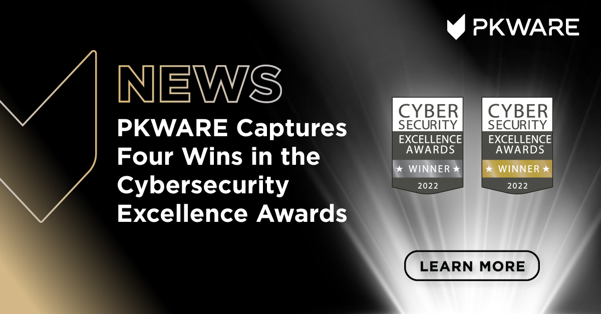 PKWARE Captures Four Wins in the Cybersecurity Excellence Awards - PKWARE