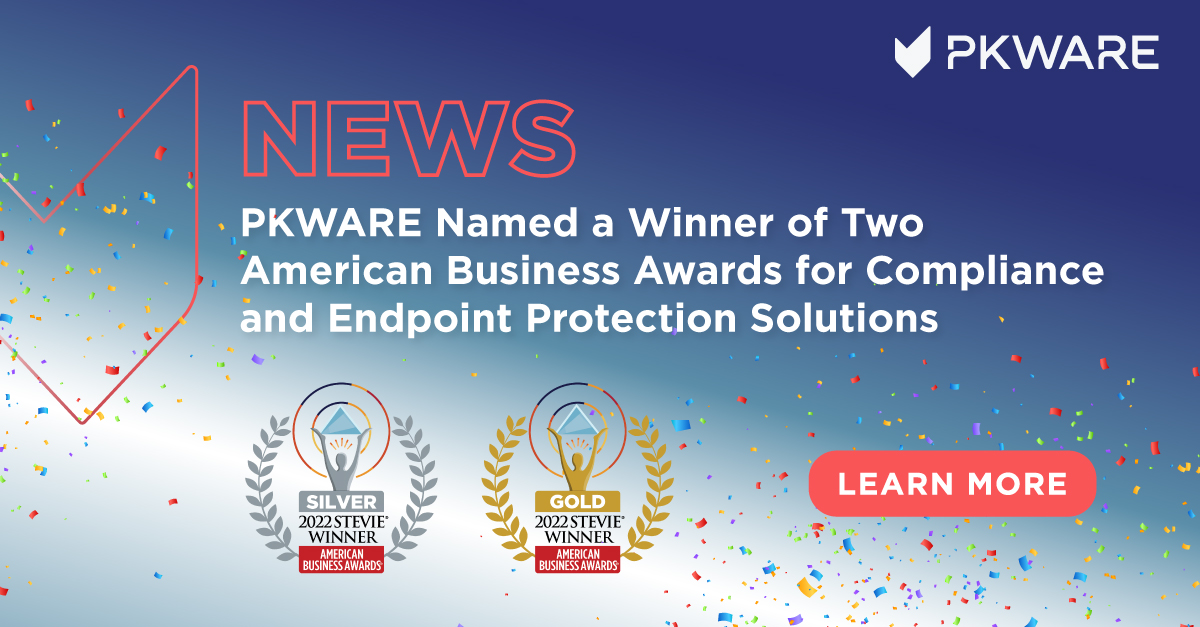 PKWARE Named a Winner of Two American Business Awards for Compliance ...