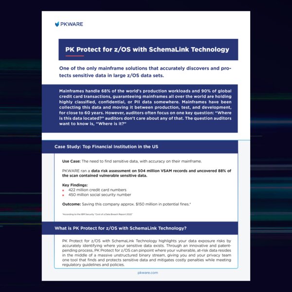 How Your Data Security Posture (DSPM) Drives Protection on Your Mainframe - PK Protect for z/OS ...