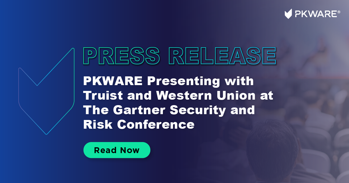 PKWARE Presenting with Truist and Western Union at The Gartner Security and Risk Conference ...