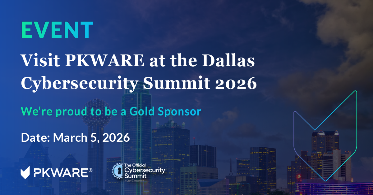 Visit PKWARE at Dallas Cybersecurity Summit 2026